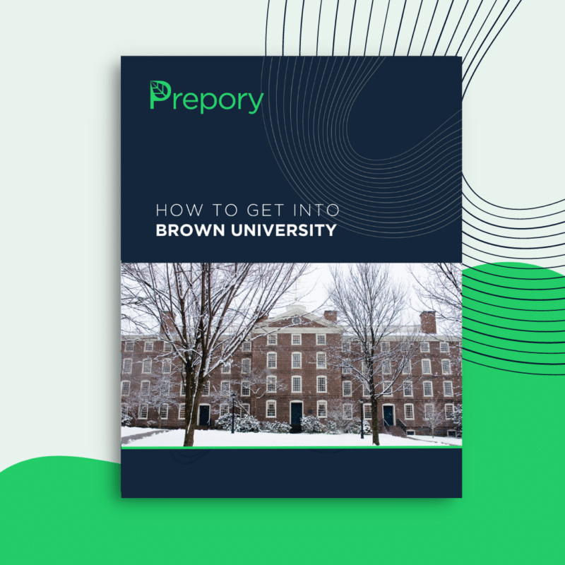 How To Get Into Brown University: Complete Guide - Prepory